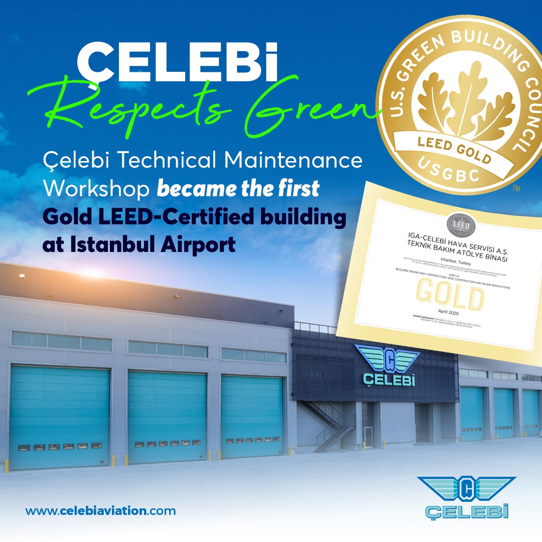 Çelebi Receives Gold Leed Certification | Çelebi Aviation Holding